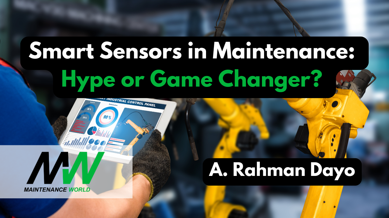 Smart Sensors in Maintenance: Hype or Game Changer? | Maintenance World